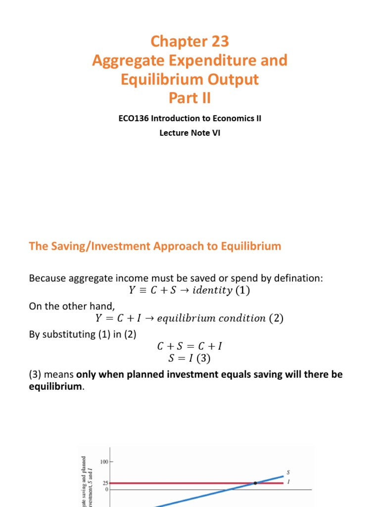 Chapter23 - Aggregate Expenditure and Equilibrium Output Part II | PDF | Multiplier (Economics ...