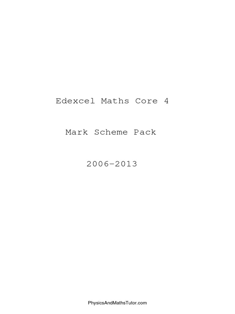 Edexcel C4 Mark Scheme 2005-2013 | PDF | Equations | Mathematical Concepts