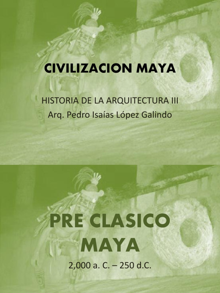 PRE-CLÁSICO MAYA | PDF | Civilización maya | Mesoamérica