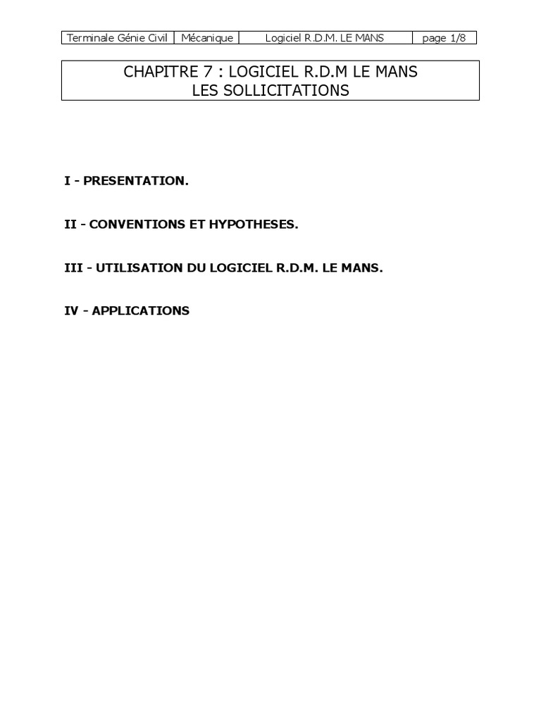 Chapitre 7: Logiciel R.D.M Le Mans Les Sollicitations: I - Presentation ...