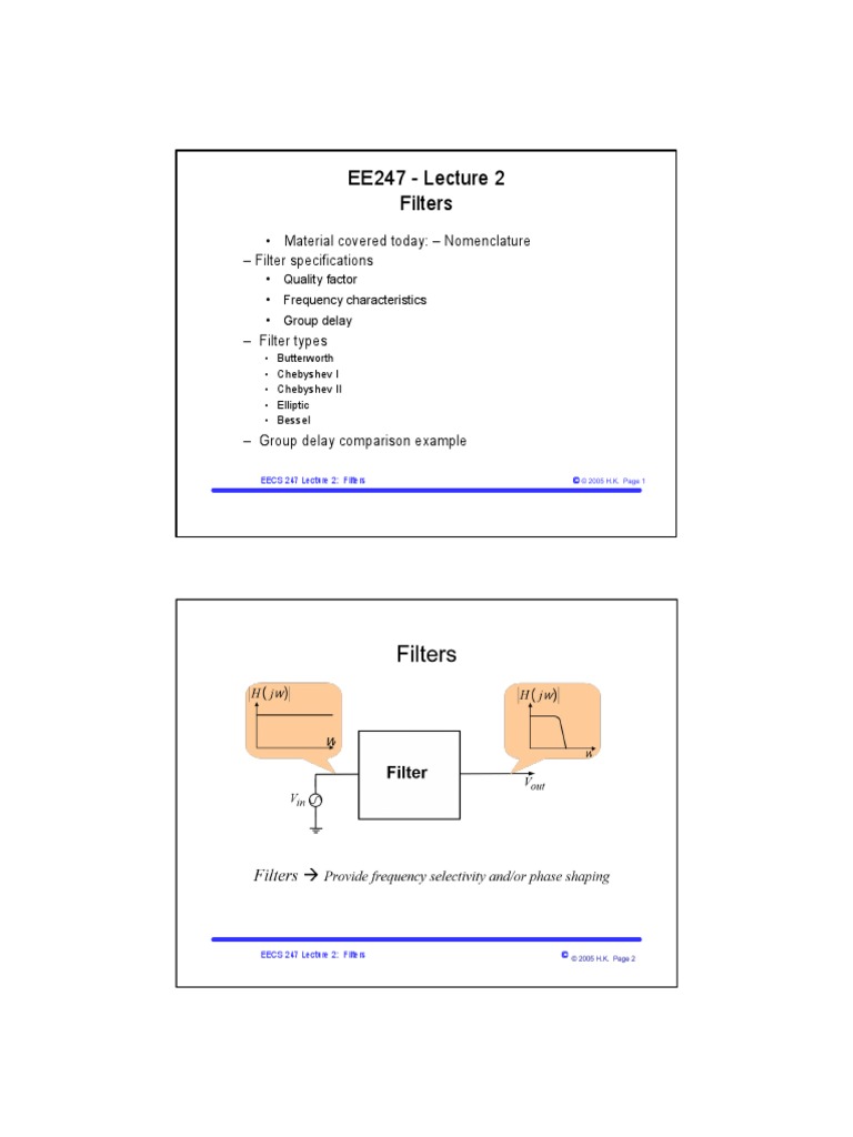 EE247 - Lecture 2 Filters: - Material Covered Today: - Nomenclature - Filter Specifications ...