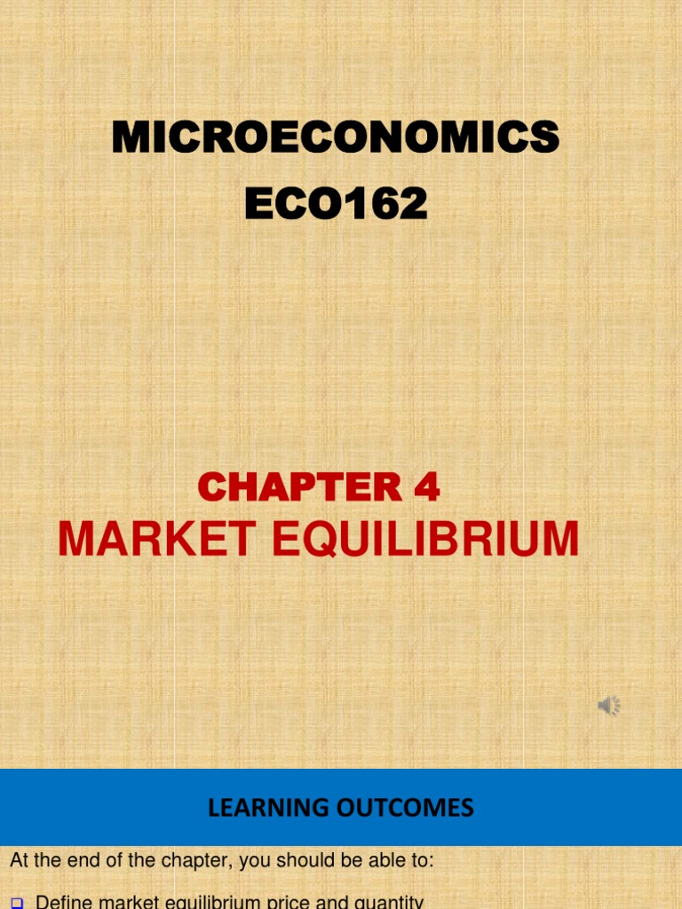 Chapter 4 Market Equilibrium (ECO162) | PDF | Economic Equilibrium ...
