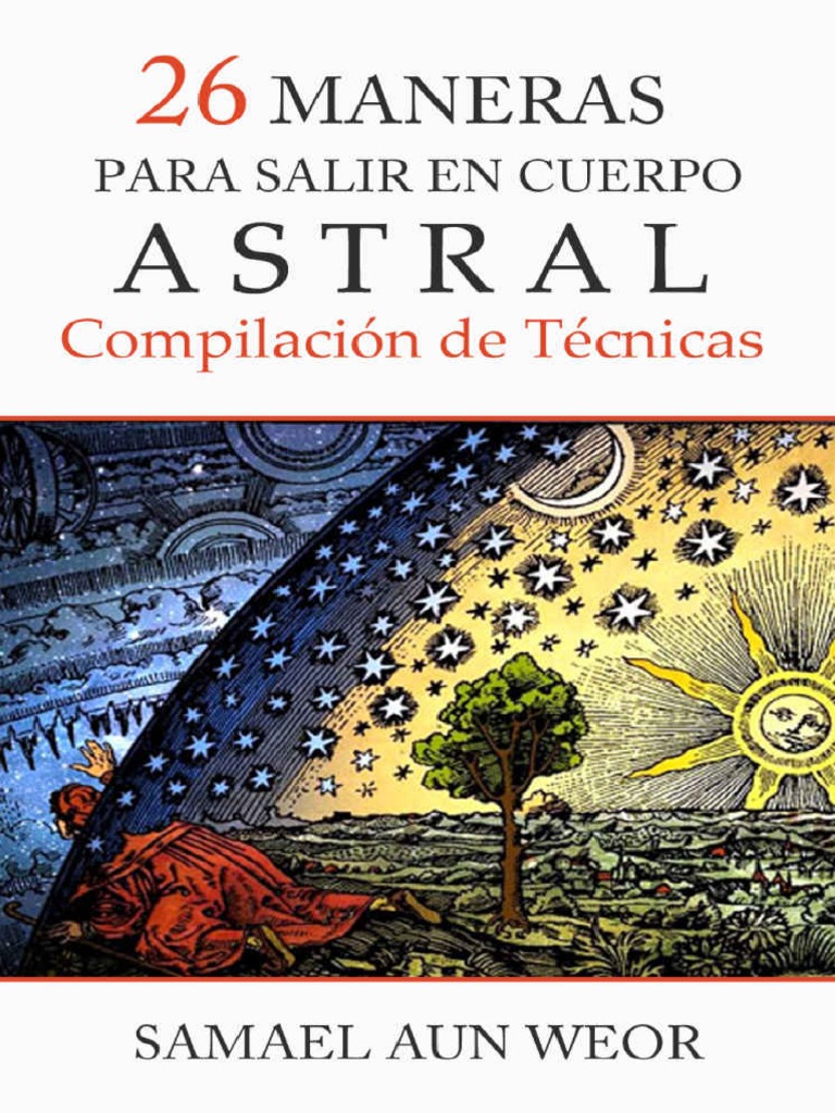 26 Maneras para Salir en Cuerpo Astral (Spanish Edition) (Samael Aun ...