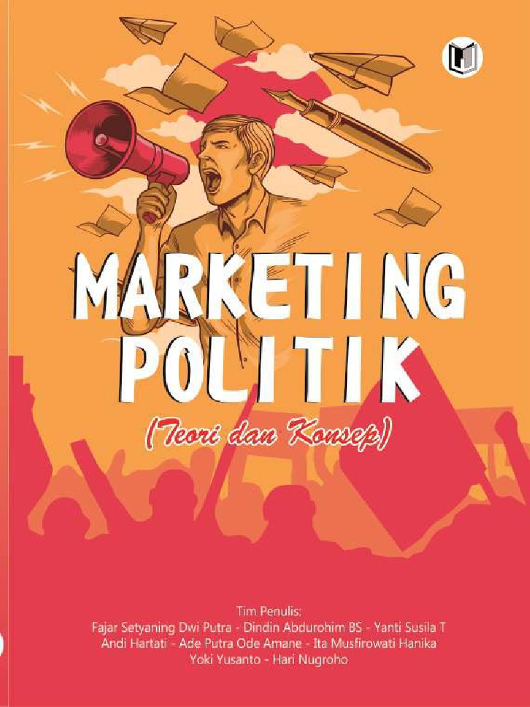 Marketing Politik Teori Dan Konsep E57c7d97 | PDF | Seni