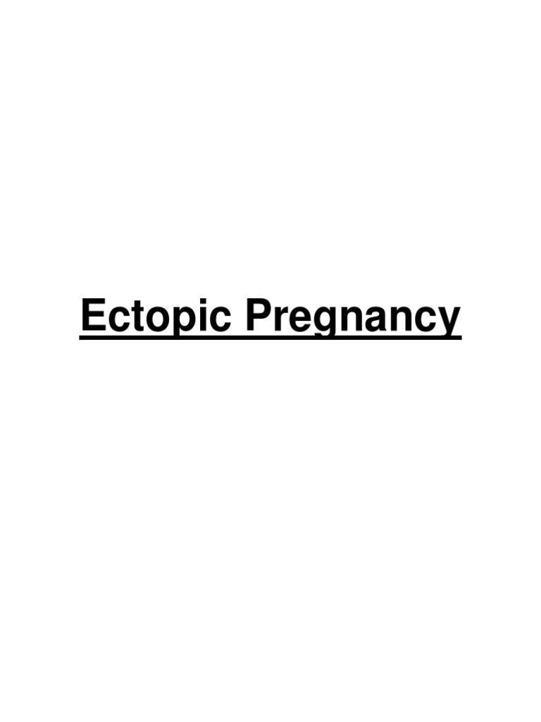 Ectopic Pregnancy: Clinical Insights | PDF | Reproductive System | Labia