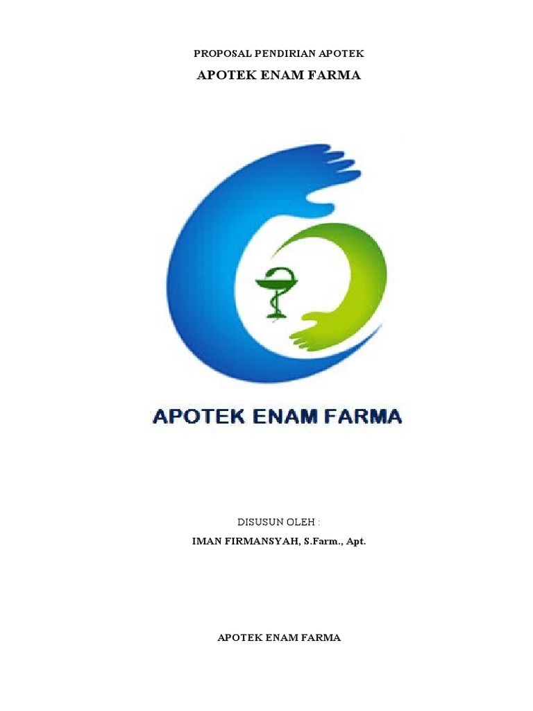 PROPOSAL Apotek 6 Farma | PDF | Kesehatan Holistik