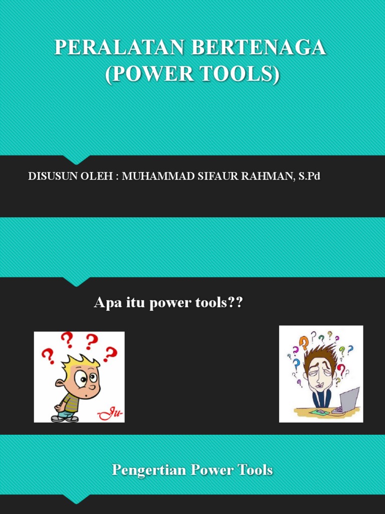 Peralatan Bertenaga (Power Tools) | PDF