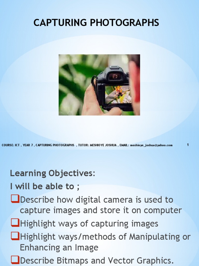 Capturing and Manipulating Digital Images: A Guide to Using Digital Cameras, Enhancing ...