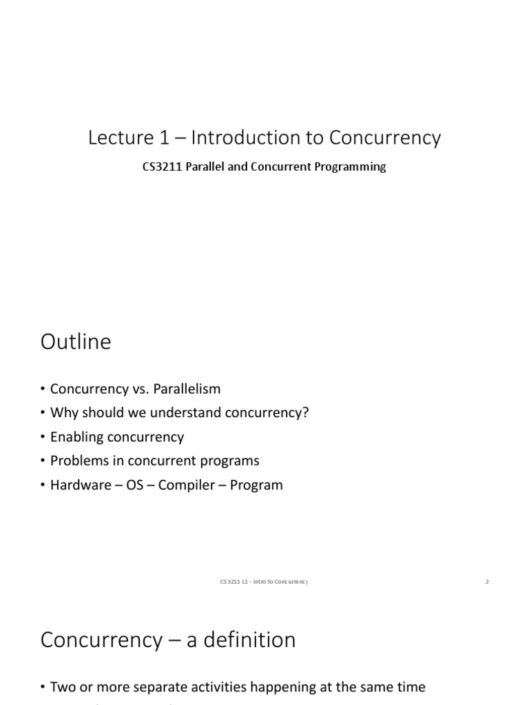 Lecture 1 Introduction To Concurrency Cs3211 Parallel And Concurrent