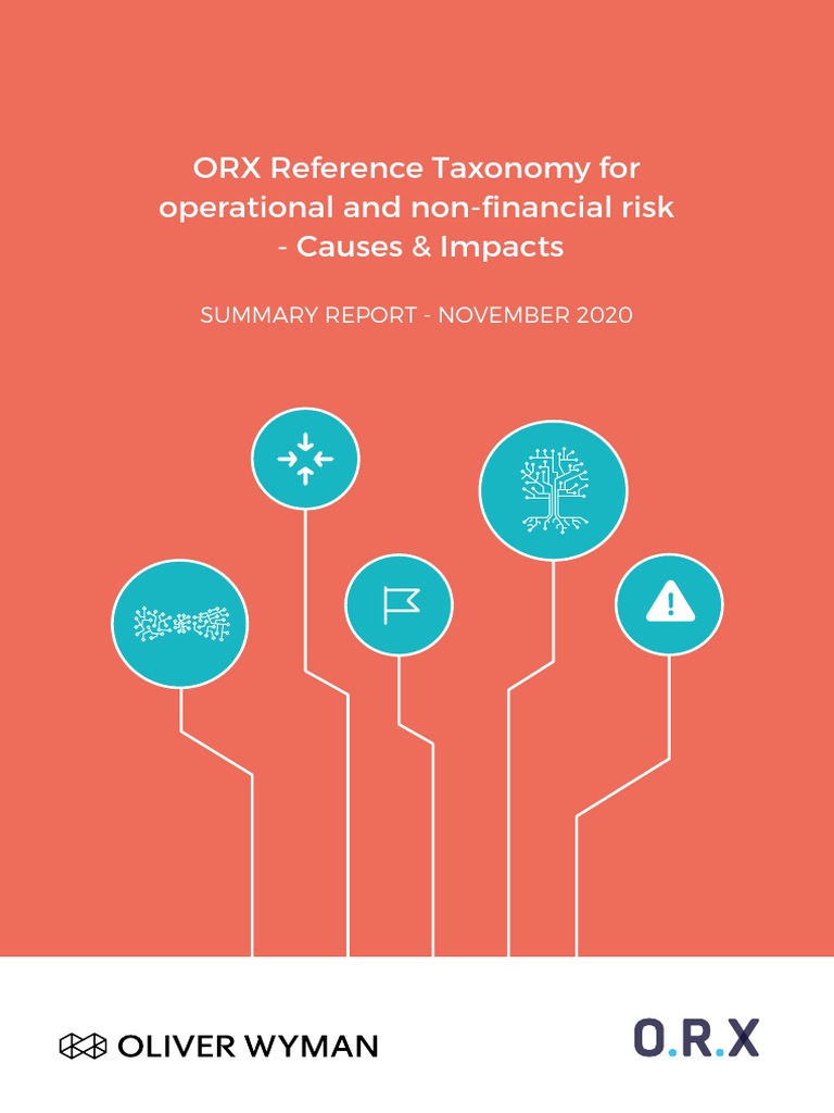 ORX Cause & Impacts Operational Risk Reference Taxonomy Summary | PDF ... ORX Cause & Impacts Operational Risk Reference Taxonomy Summary | PDF ...