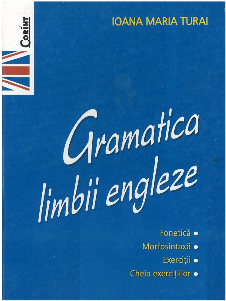 Gramatica Limbii Engleze Ioana Maria Turai | PDF