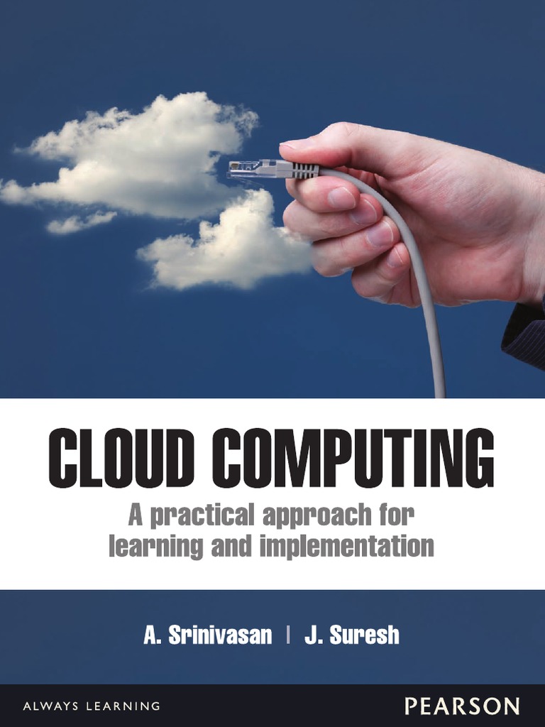 Cloud Computing A Practical Approach For Learning and Implementation 1e ... Cloud Computing A Practical Approach For Learning and Implementation 1e ...