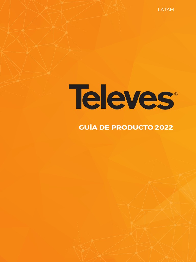Catalogo Televes Producto2022 - LATAM-Optimizado | PDF | Cable coaxial ...