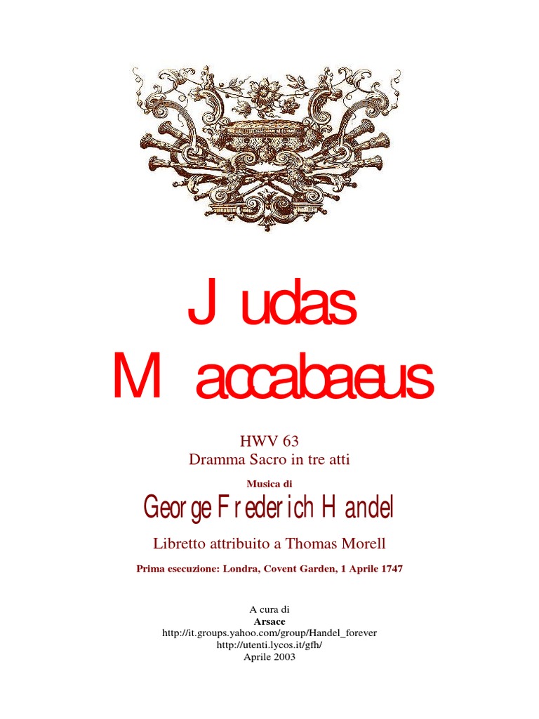 Judas Maccabaeus: A Sacred Drama in Three Acts by George Frideric ... Judas Maccabaeus: A Sacred Drama in Three Acts by George Frideric ...