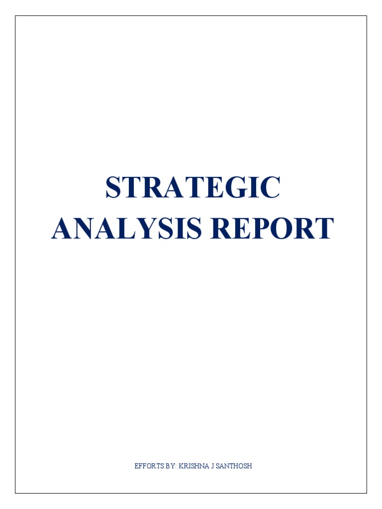 Strategic Analysis Report | PDF | Economies | Business