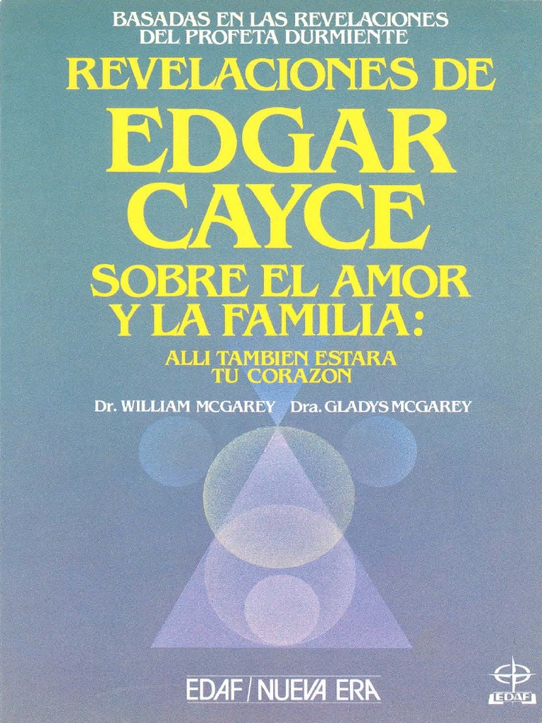 Cayce, Edgar - Revelaciones Amor Familia | PDF