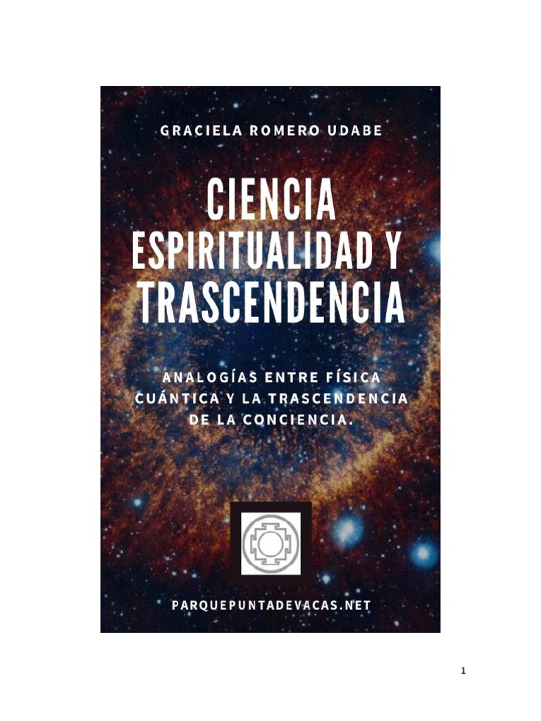 Ciencia Espiritualidad y Trascendencia | PDF | Mecánica cuántica | Teoría