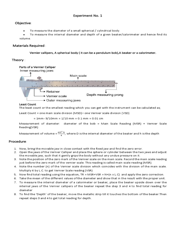 Experiment No. 1 Objective: Vernier Callipers, A Spherical Body (It Can Be A Pendulum Bob), A ...