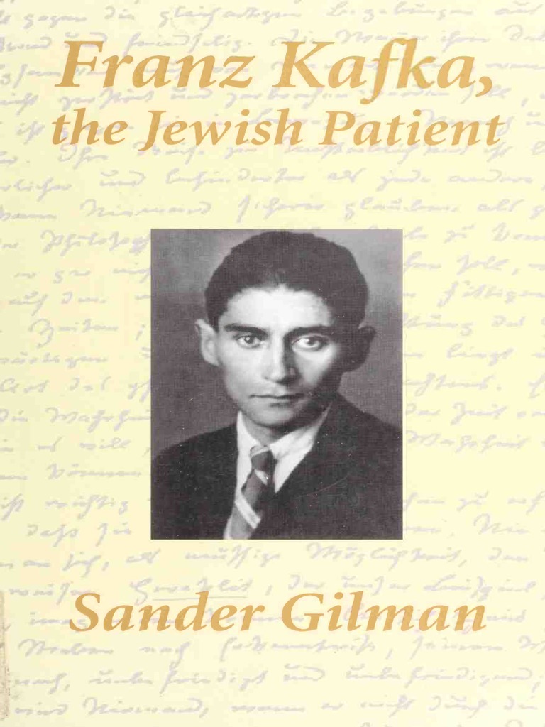 Sander Gilman - Franz Kafka, The Jewish Patient - Libgen - Li | PDF ...