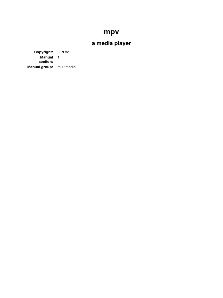 MPV Media Player Manual | PDF | Command Line Interface | Computer File MPV Media Player Manual | PDF | Command Line Interface | Computer File