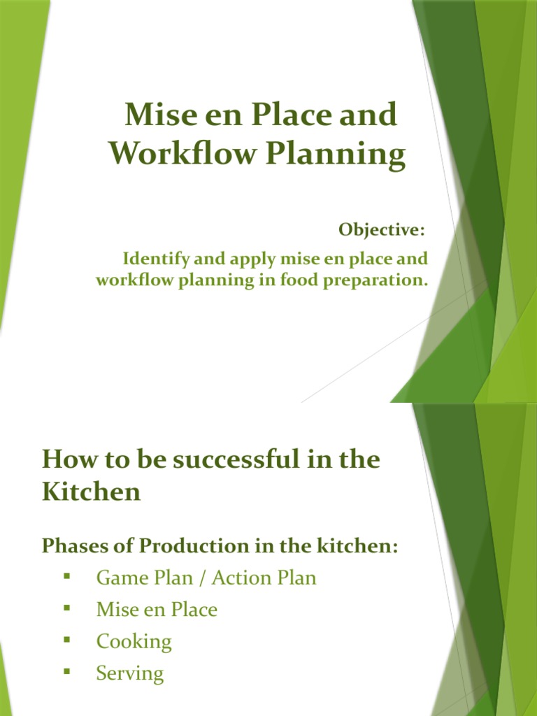 Week 2-1 Mise en Place and Workflow Planning | PDF | Kitchen | Foods