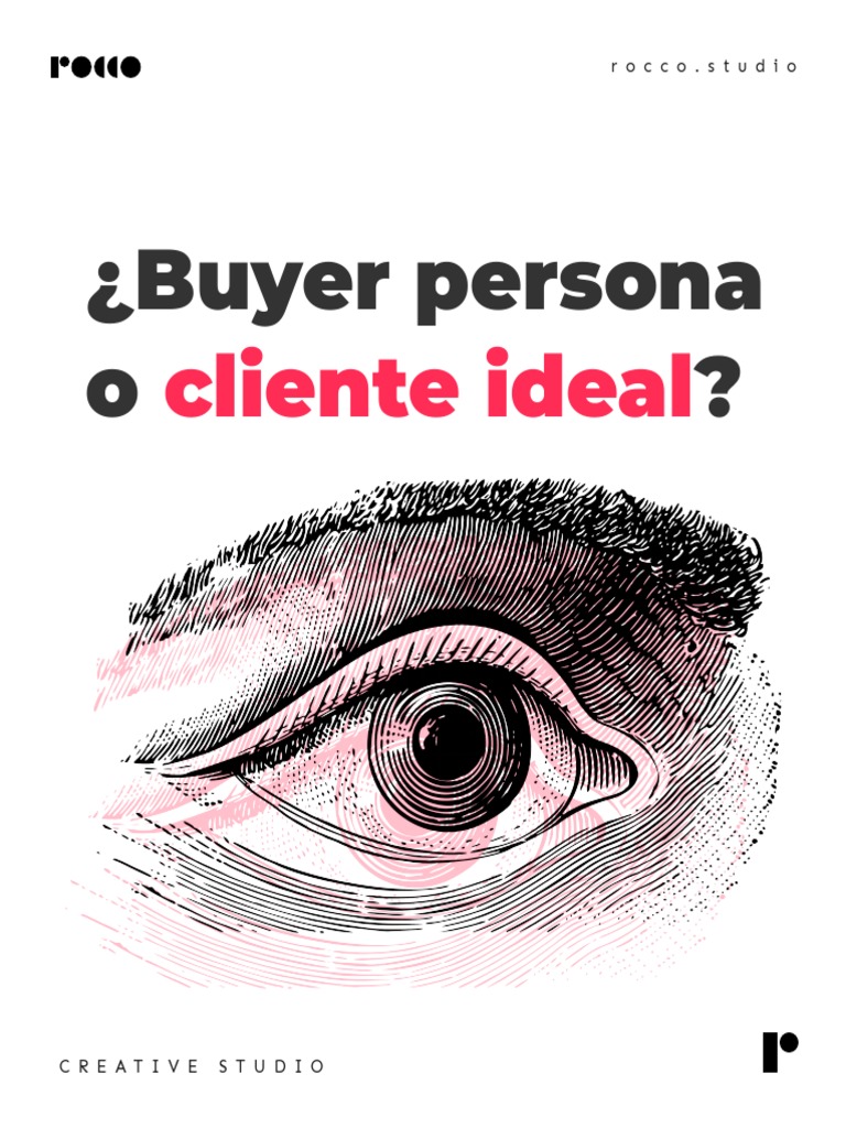 ¿Buyer Persona o Cliente Ideal? | PDF