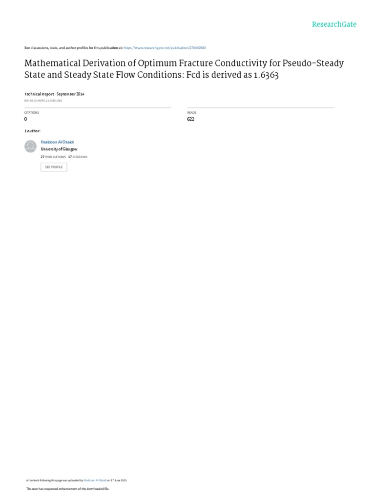 Mathematical Derivation Of Optimum Fracture Conductivity For Pseudo Steady State And Steady