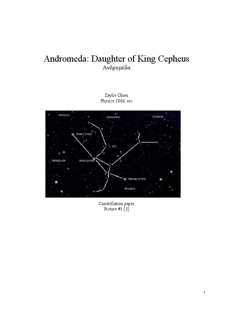 Andromeda: Daughter of King Cepheus: Zaylie Olsen Physics 1040, Sec ...