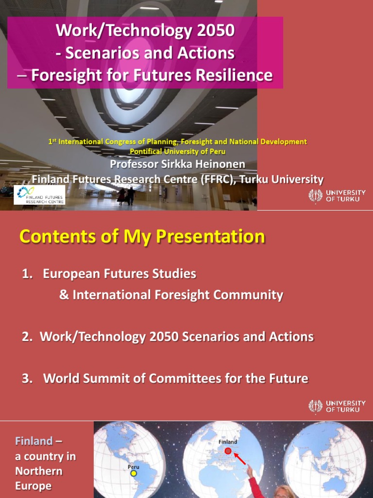 Mesa 1. Sirkka Heinonen Work Technology 2050 Scenarios and Actions ... Mesa 1. Sirkka Heinonen Work Technology 2050 Scenarios and Actions ...