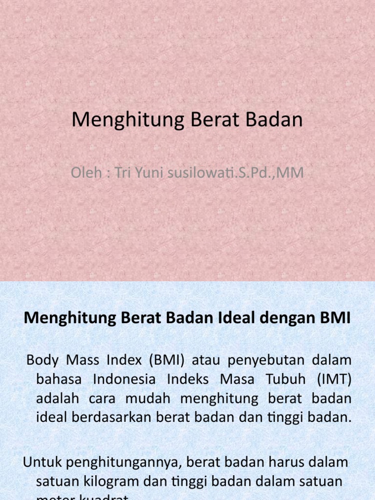 Menghitung BMI dan Berat Badan Ideal | PDF | Kesehatan Holistik | Gaya ...