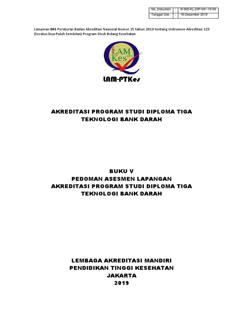 Buku 5 - Pedoman Asesmen Lapangan Akreditasi-DIII Teknologi Bank Darah ... Buku 5 - Pedoman Asesmen Lapangan Akreditasi-DIII Teknologi Bank Darah ...