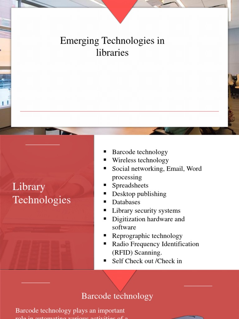 An Overview of the Evolution of Ancient Libraries and Emerging Technologies Impacting Modern ...