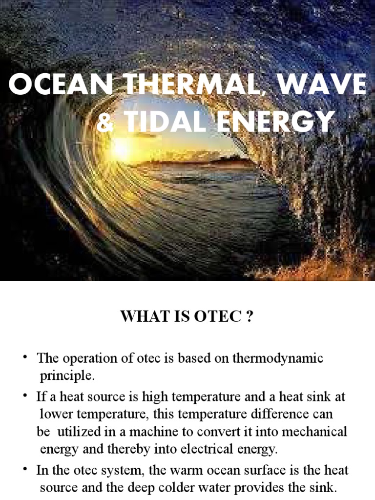 Ocean Thermal, Wave & Tidal Energy | PDF | Nature | Physical Quantities