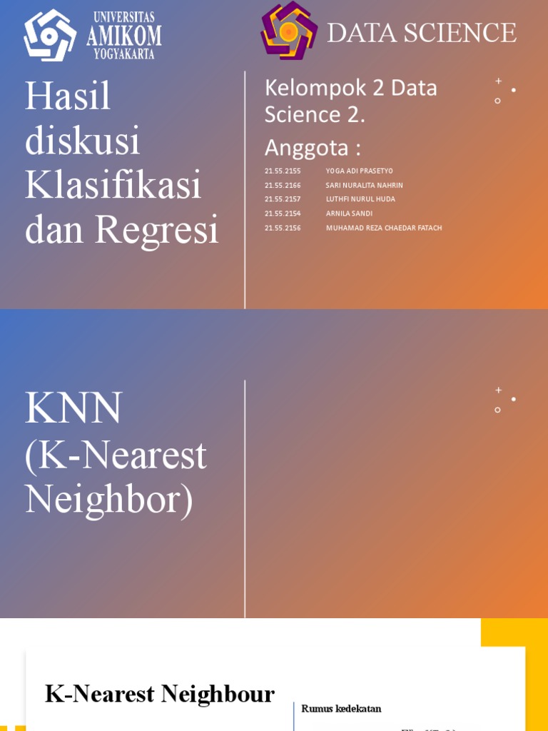 DATA SCIENCE: K-NEAREST NEIGHBOR DAN ALGORITMA C4.5 | PDF