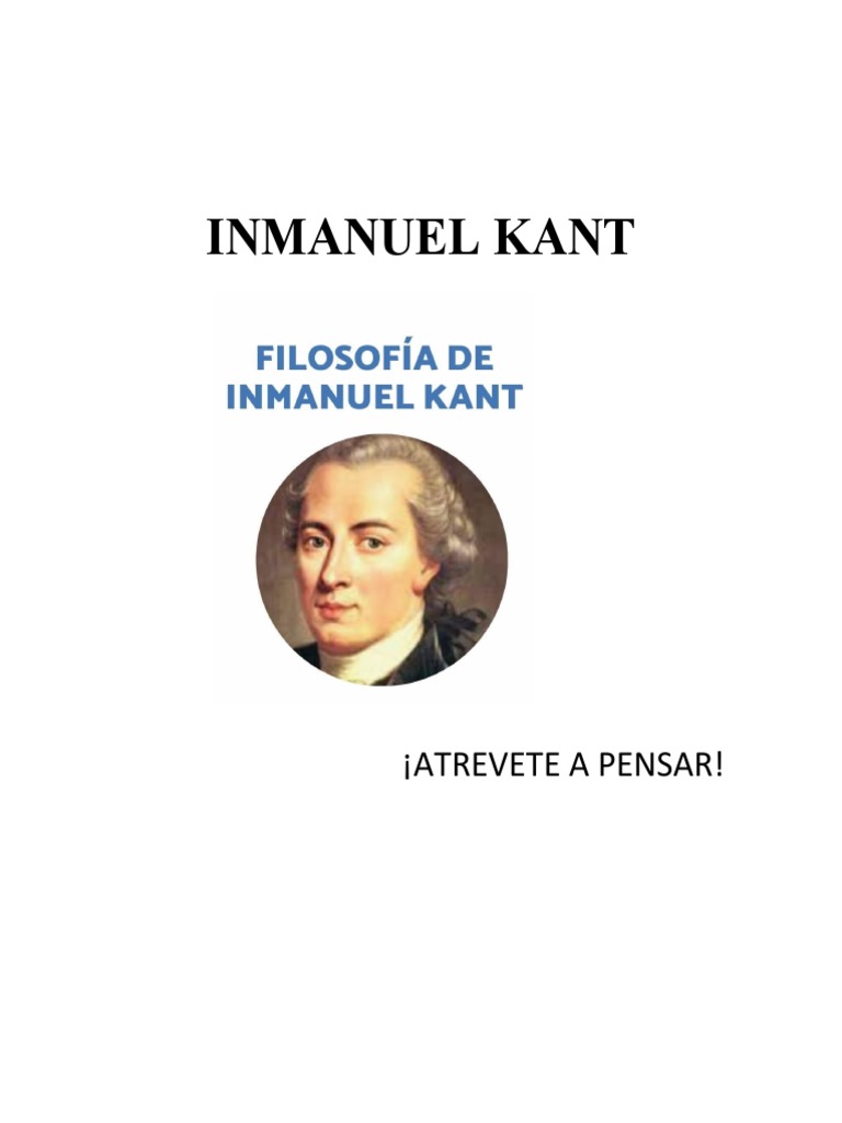 Immanuel Kant: Una introducción a su vida y obra filosófica fundamental ...