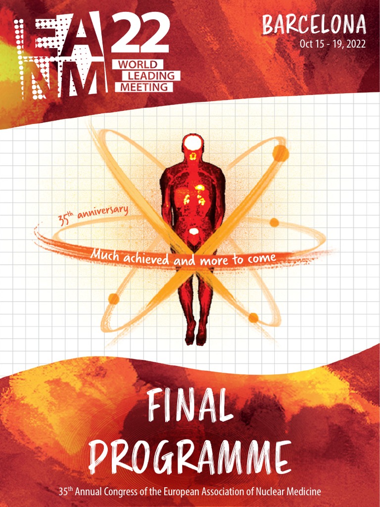 EANM22 Final Programme | PDF | Nuclear Medicine | Medical Physics