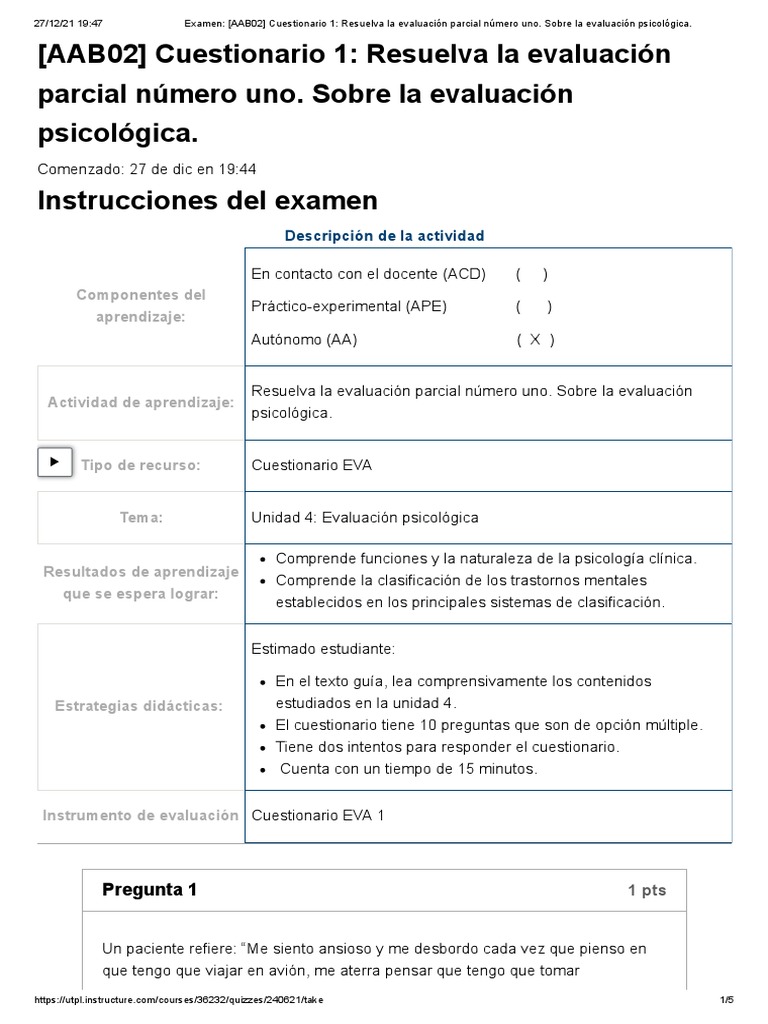 Examen - (AAB02) Cuestionario 1 - Resuelva La Evaluación Parcial Número Uno. Sobre La Evaluación ...