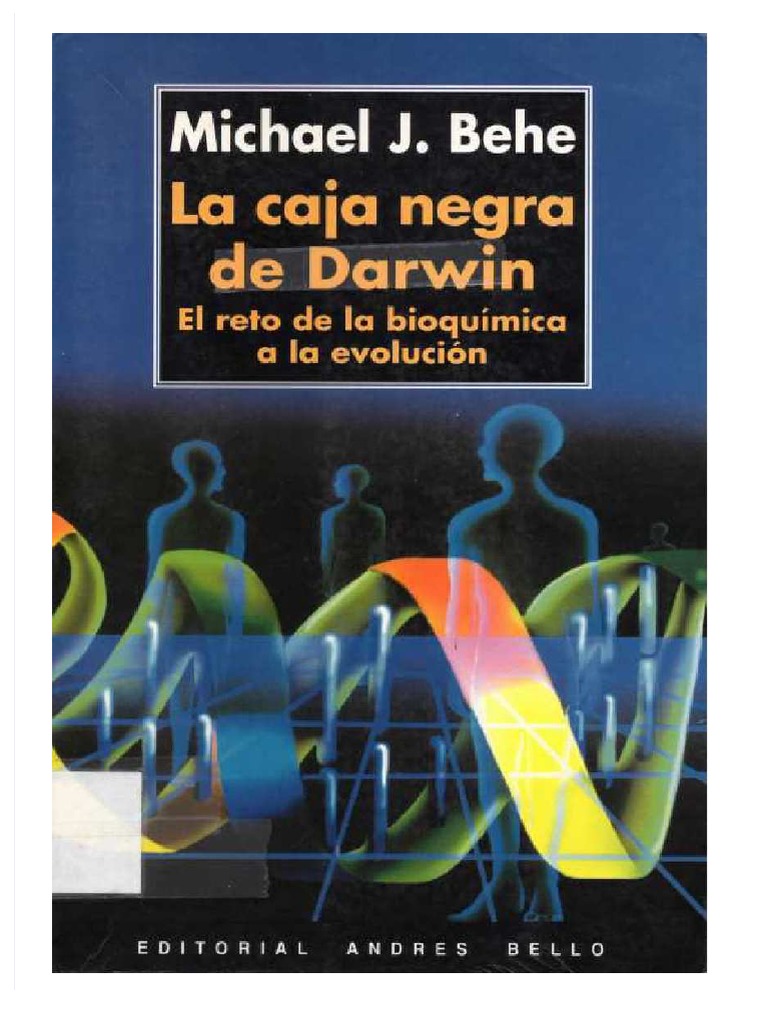 La Caja Negra de Darwin, Michael Behe | PDF