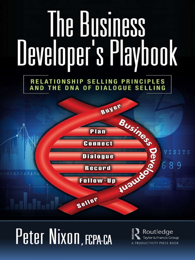 The Business Developer's Playbook - Relationship Selling Principles and ...