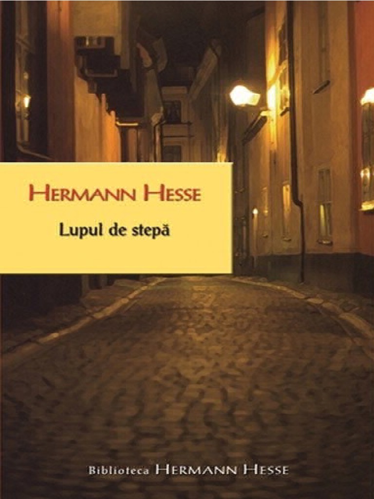 Hermann Hesse - Lupul de Stepă | PDF