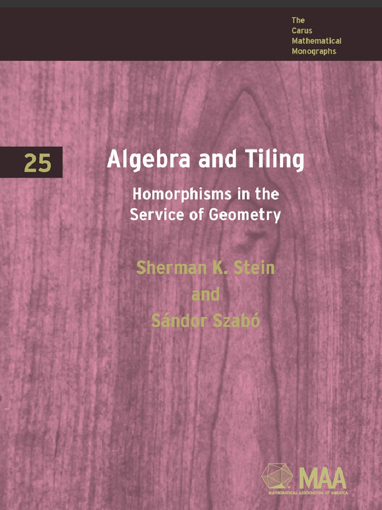 Algebra and Tiling - Homomorphisms | PDF | Lattice (Group) | Group ...