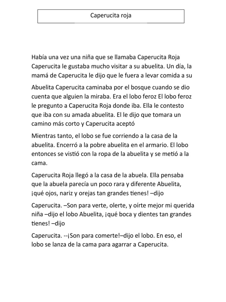 Había Una Vez Una Niña Que Se Llamaba Caperucita Roja Caperucita Le ...