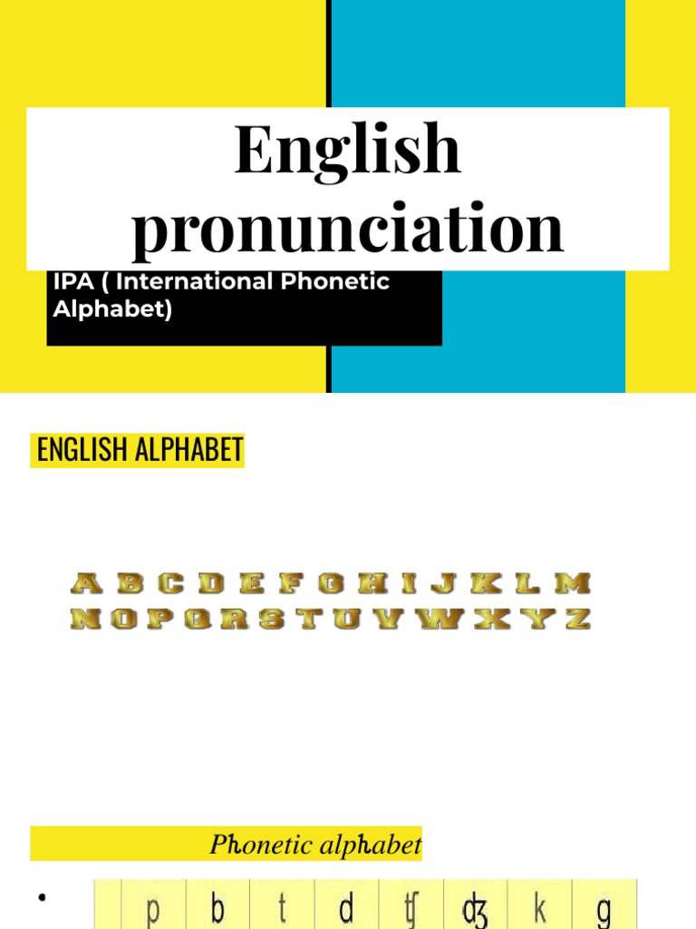 English Pronunciation: IPA (International Phonetic Alphabet) | PDF ...