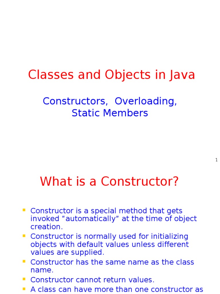Classes And Objects In Java Constructors Overloading Static Members Pdf Constructor