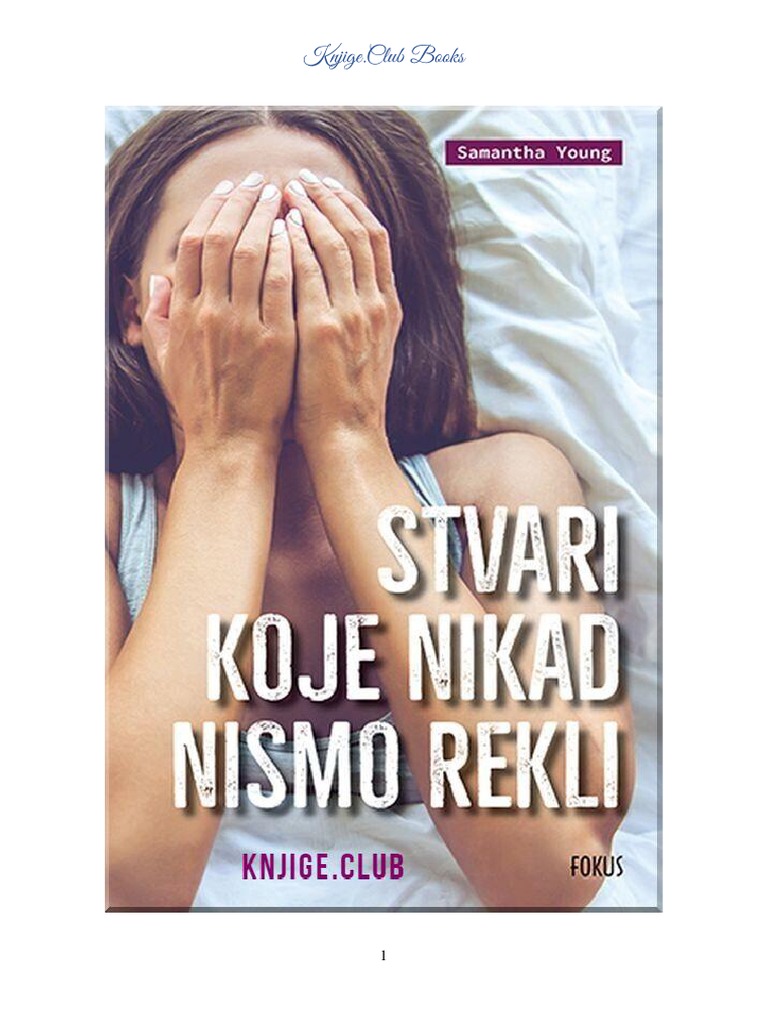 Samantha Young - 3# Stvari Koje Nikad Nismo Rekli (Šetnica Srca #3) | PDF