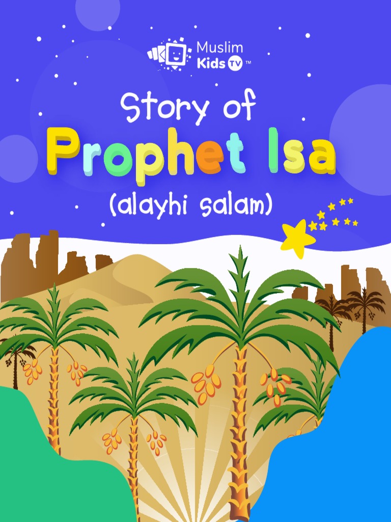 Story of Prophet Isa | PDF | Jesus In Islam | Prophets And Messengers ...