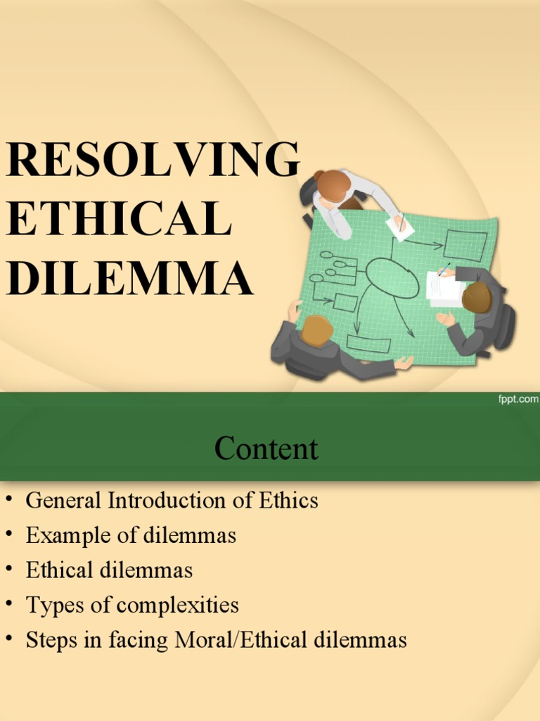 Resolving Ethical Dilemmas Guide | PDF