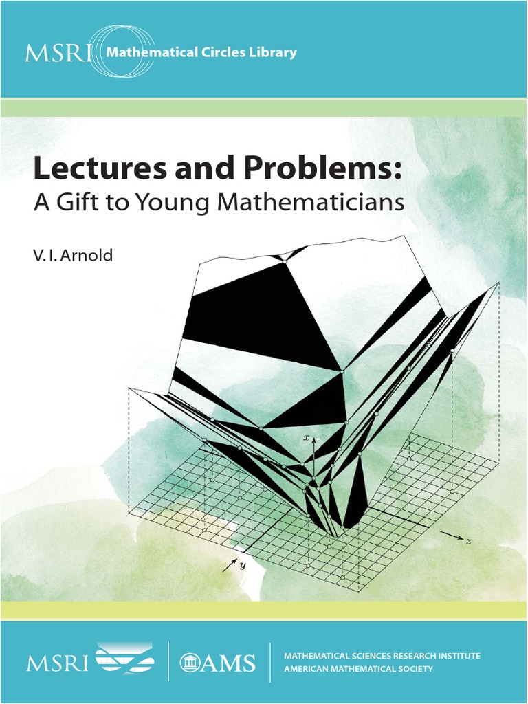(MSRI Mathematical Circles Library) v. I. Arnold - Lectures and ...