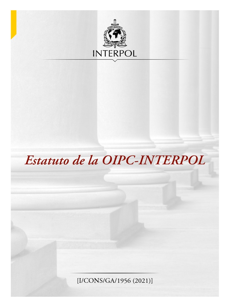 Estatuto de INTERPOL: Estructura y Funciones | PDF | Policía | Gobierno