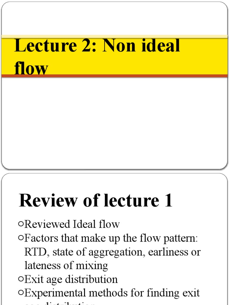 Lecture 2 Non Ideal Flow | PDF | Chemical Reactor | Chemical Engineering